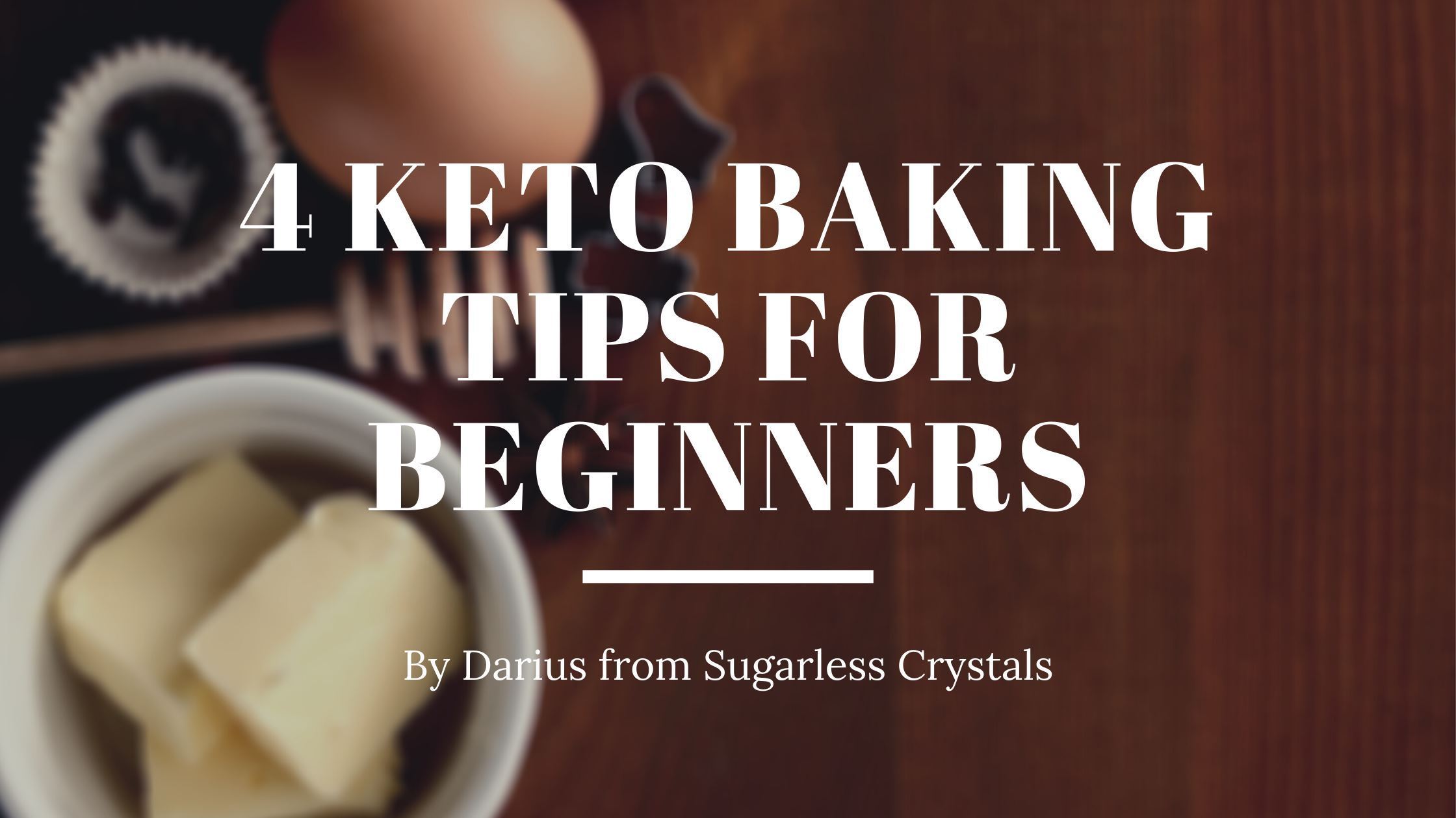 4 Keto Baking Tips for Beginners – ChipMonk Baking